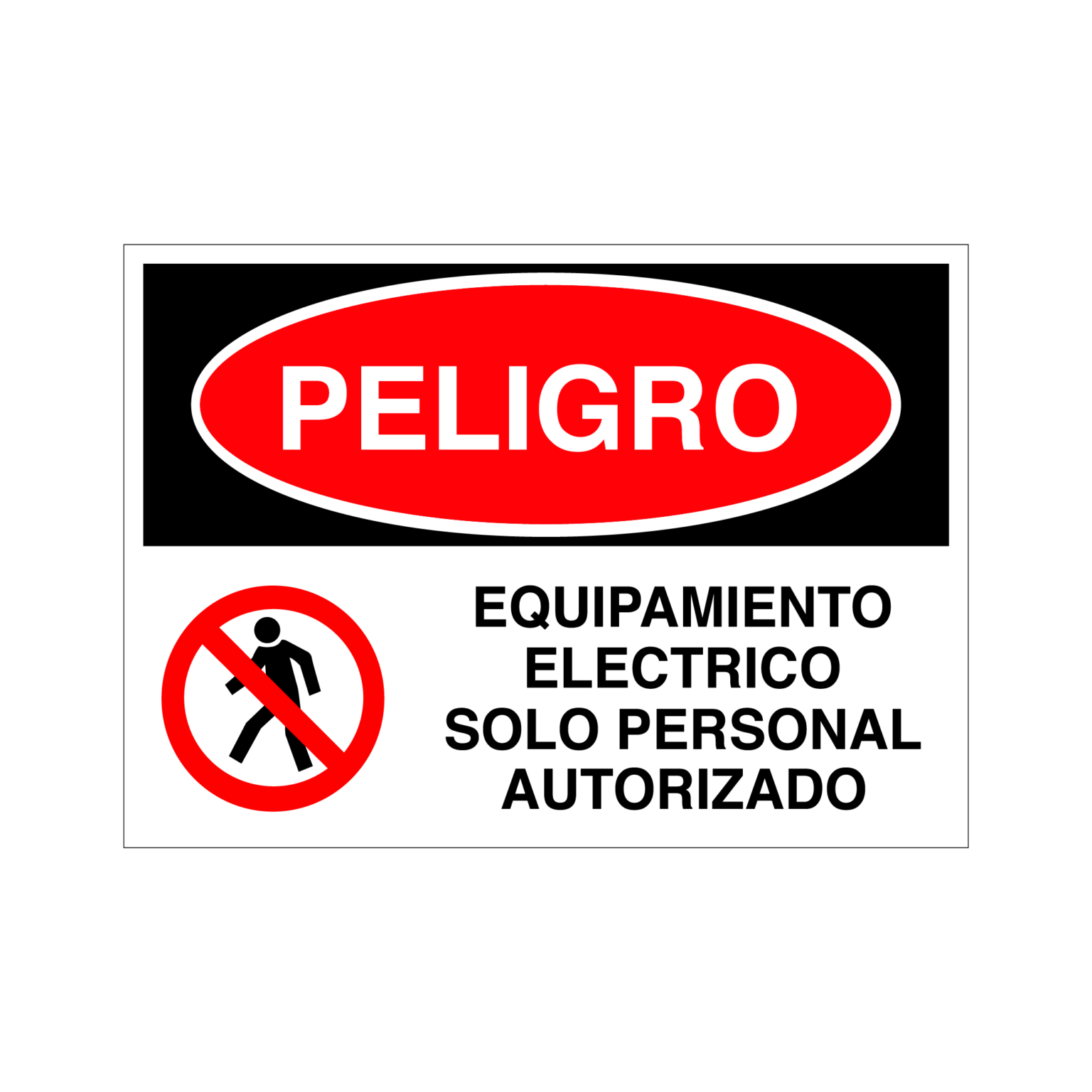 Letrero de Peligro: Equipamiento Eléctrico solo Personal Autorizado ...
