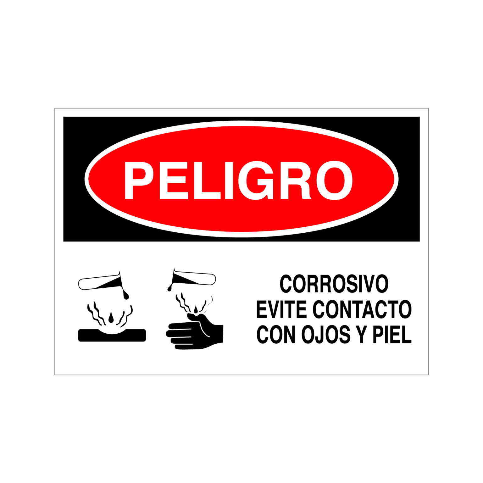 Letrero de Peligro: Corrosivo Evite Contacto con Ojos y Piel: Seguridad ...
