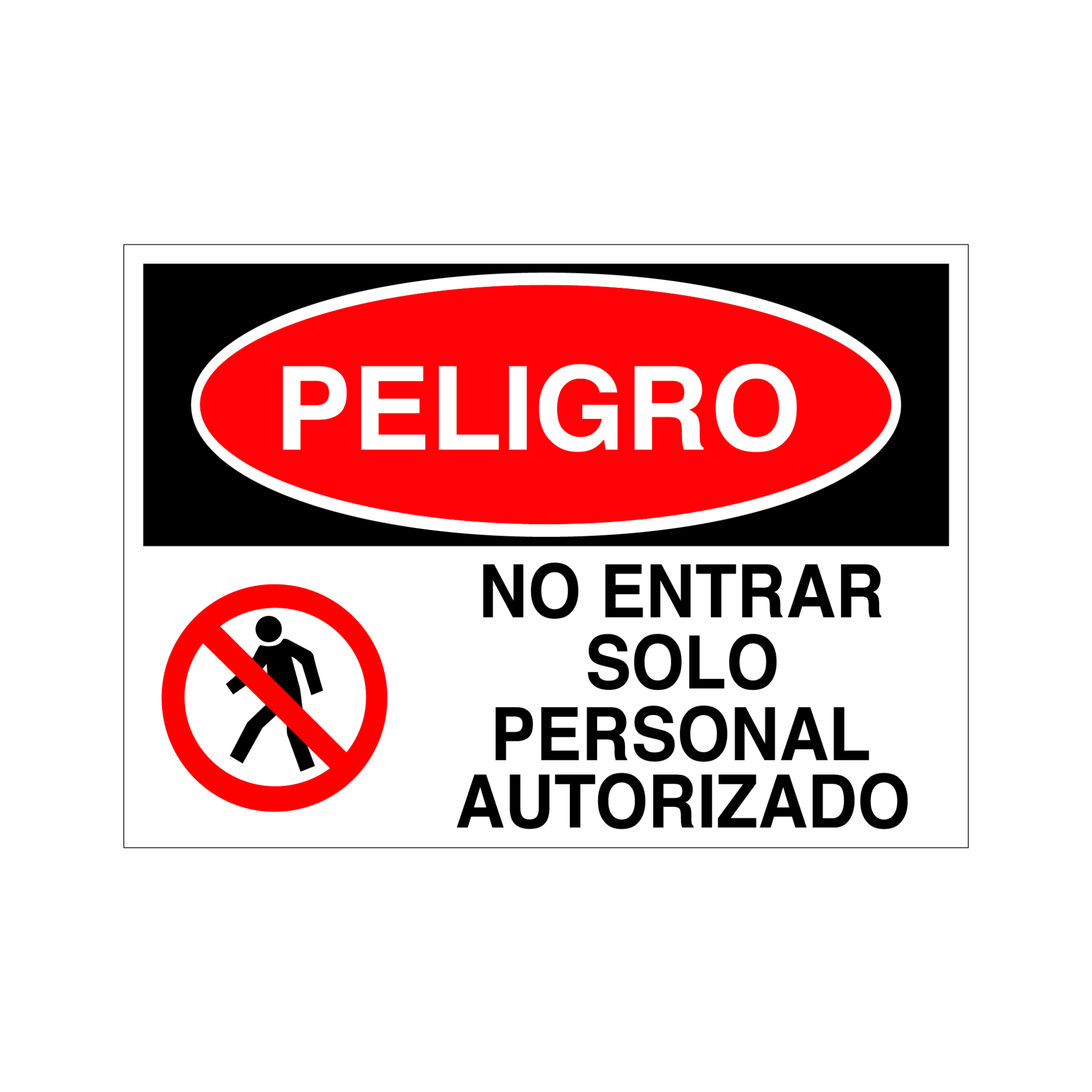Letrero de Peligro: No Entrar solo Personal Autorizado: Seguridad y ...